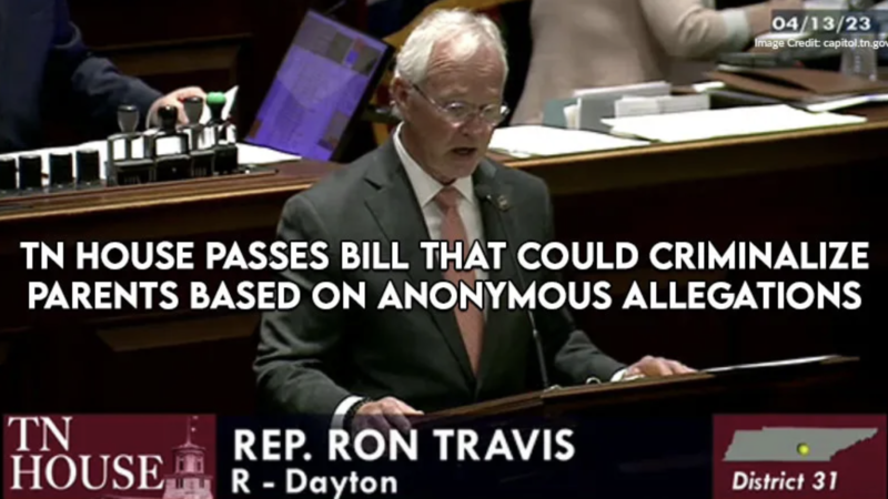 TN House Passes Bill That Could Criminalize Parents Based On Anonymous ...