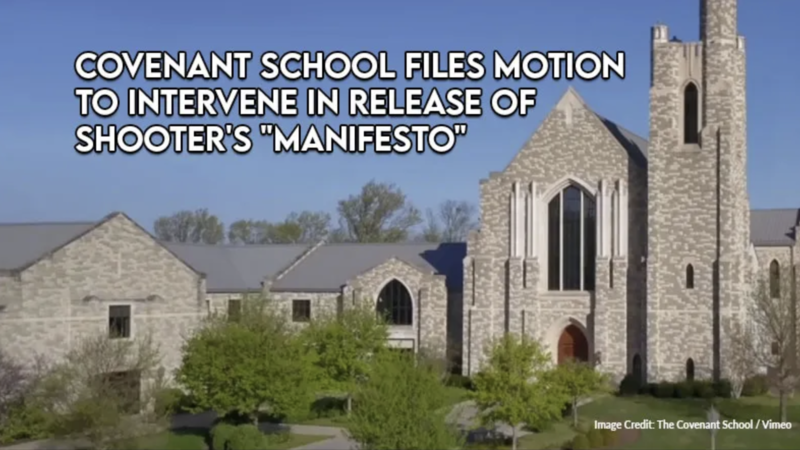 Covenant School Files Motion To Intervene In Release Of Shooter's ...