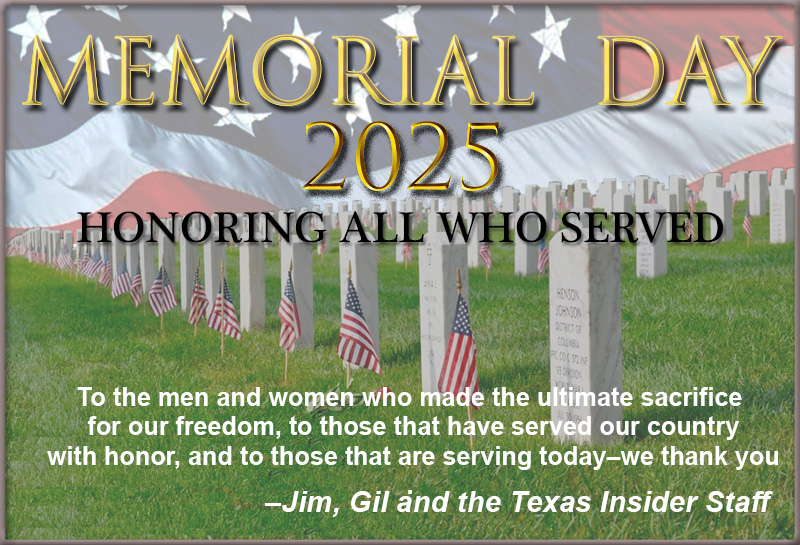 Memorial Day 2025 Message | texasinsider | texasinsider.org