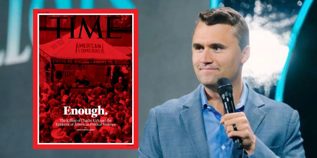 TIME Magazine runs cover story on assassination of Charlie Kirk, calls ...