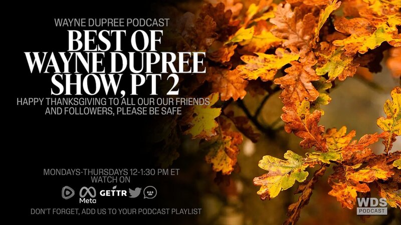 Best of Wayne Dupree Show, PT. 2 | Wayne Dupree | waynedupree.com