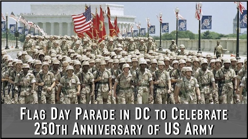 Flag Day Parade in DC for 250th Anniversary of US Army | We the People ...